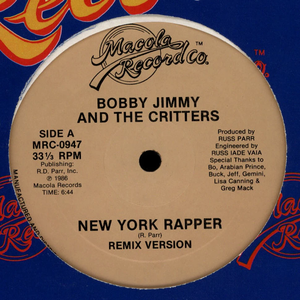 Bobby Jimmy And The Critters - New York Rapper (Remix) / Real Bad ...