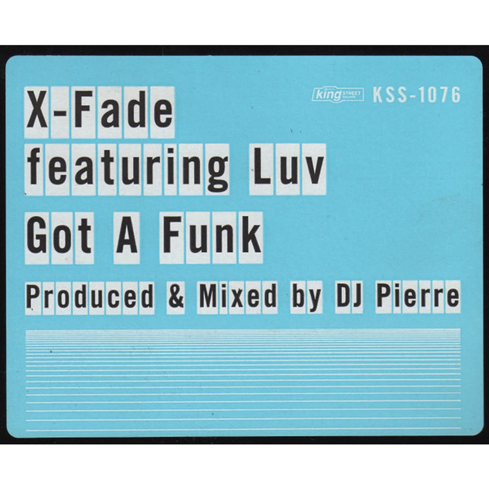 X Fade Featuring Luv - Got A Funk - Vinyl 12" - 1998 - US - Original | HHV