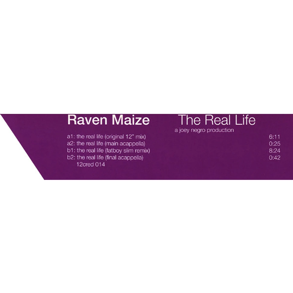 Raven Maize - The Real Life - Vinyl 12" - 2001 - DE - Original | HHV