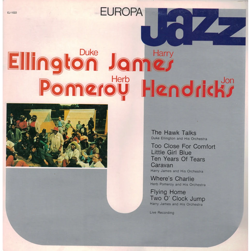 Duke Ellington, Harry James , Herb Pomeroy, Jon Hendricks - Europa Jazz ...