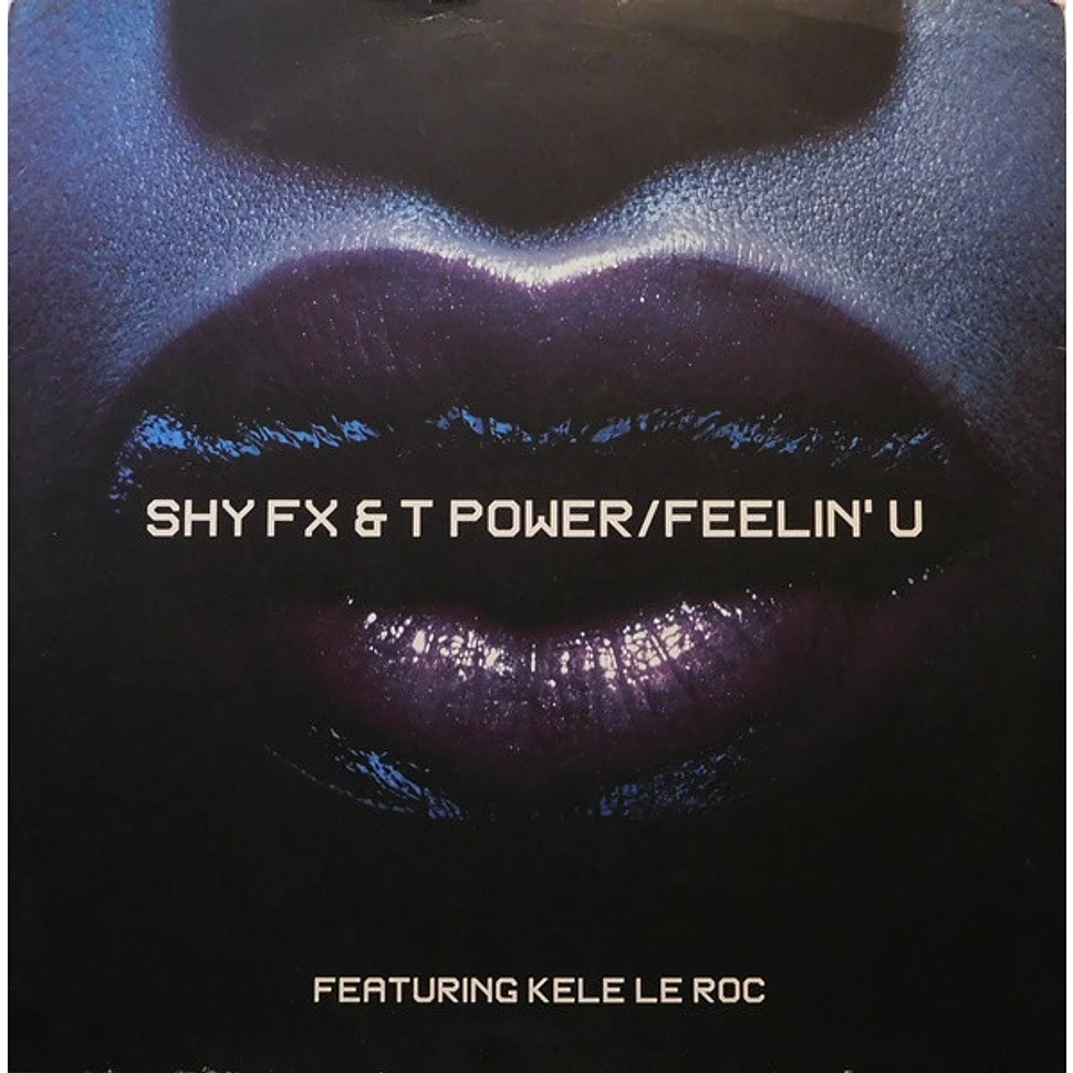 Shy FX & T Power - Feelin' U - Vinyl 12" - 2003 - UK - Original | HHV