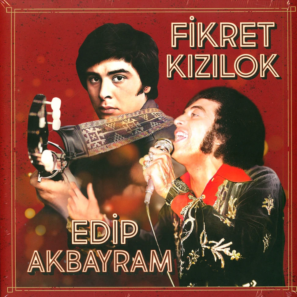 Fikret Kizilok & Edip Akbayram - Fikret Kizilok & Edip Akbayram - Vinyl ...