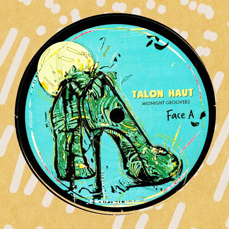 Midnight Groovers / Dominique Panol - Talon Haut / Ce Bon Comme Sa ...