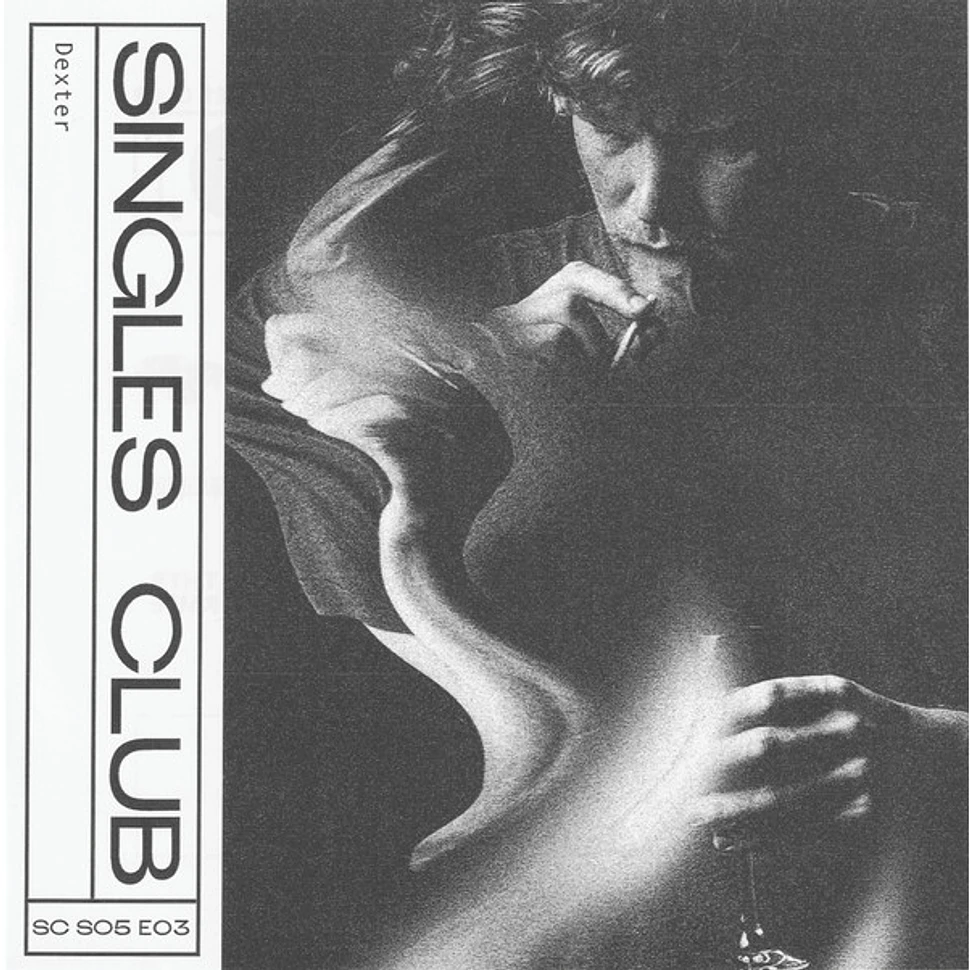 Dexter - Singles Club - Vinyl 7" - 2019 - DE - Original | HHV