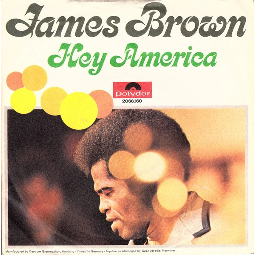 James Brown - Hey America - Vinyl 7" - 1971 - DE - Original | HHV