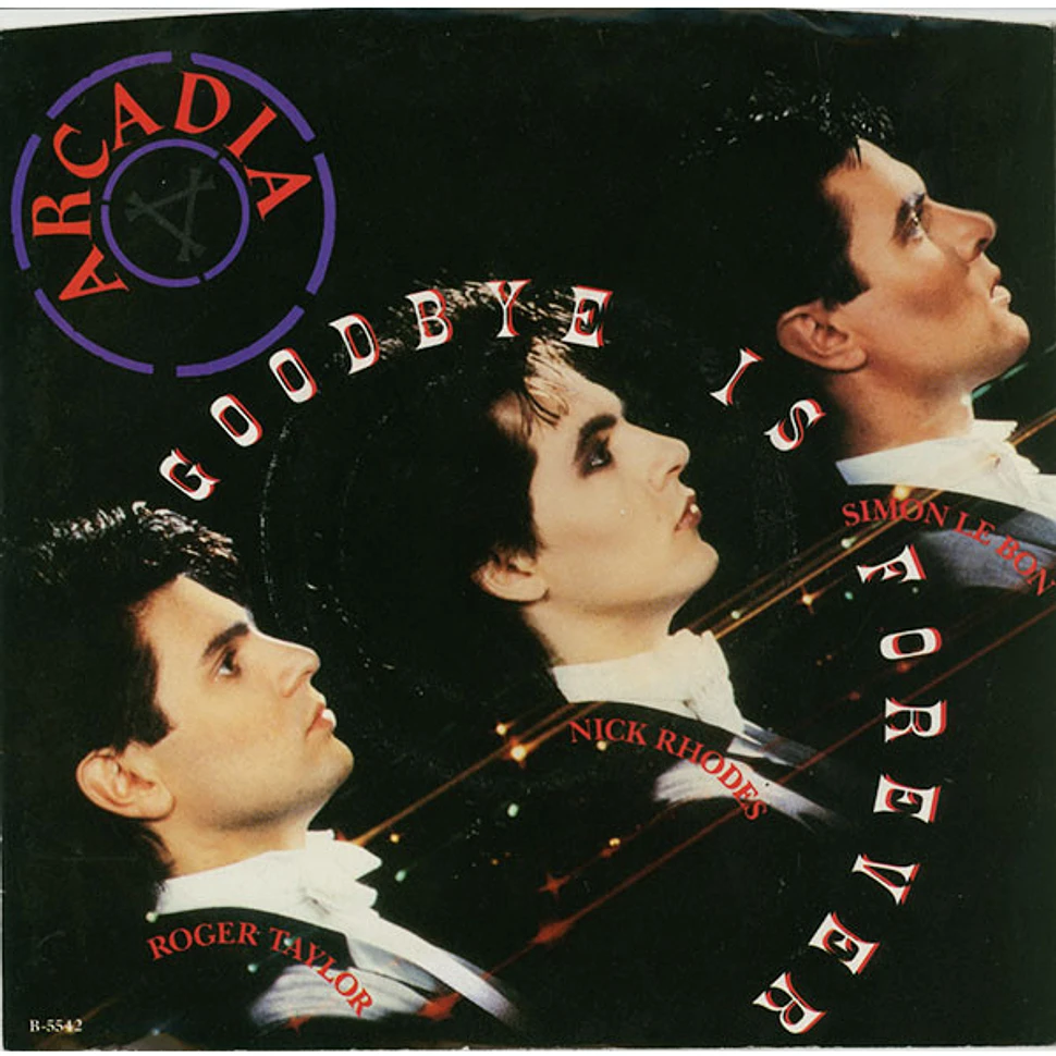 Arcadia - Goodbye Is Forever - Vinyl 7" - 1986 - US - Original | HHV
