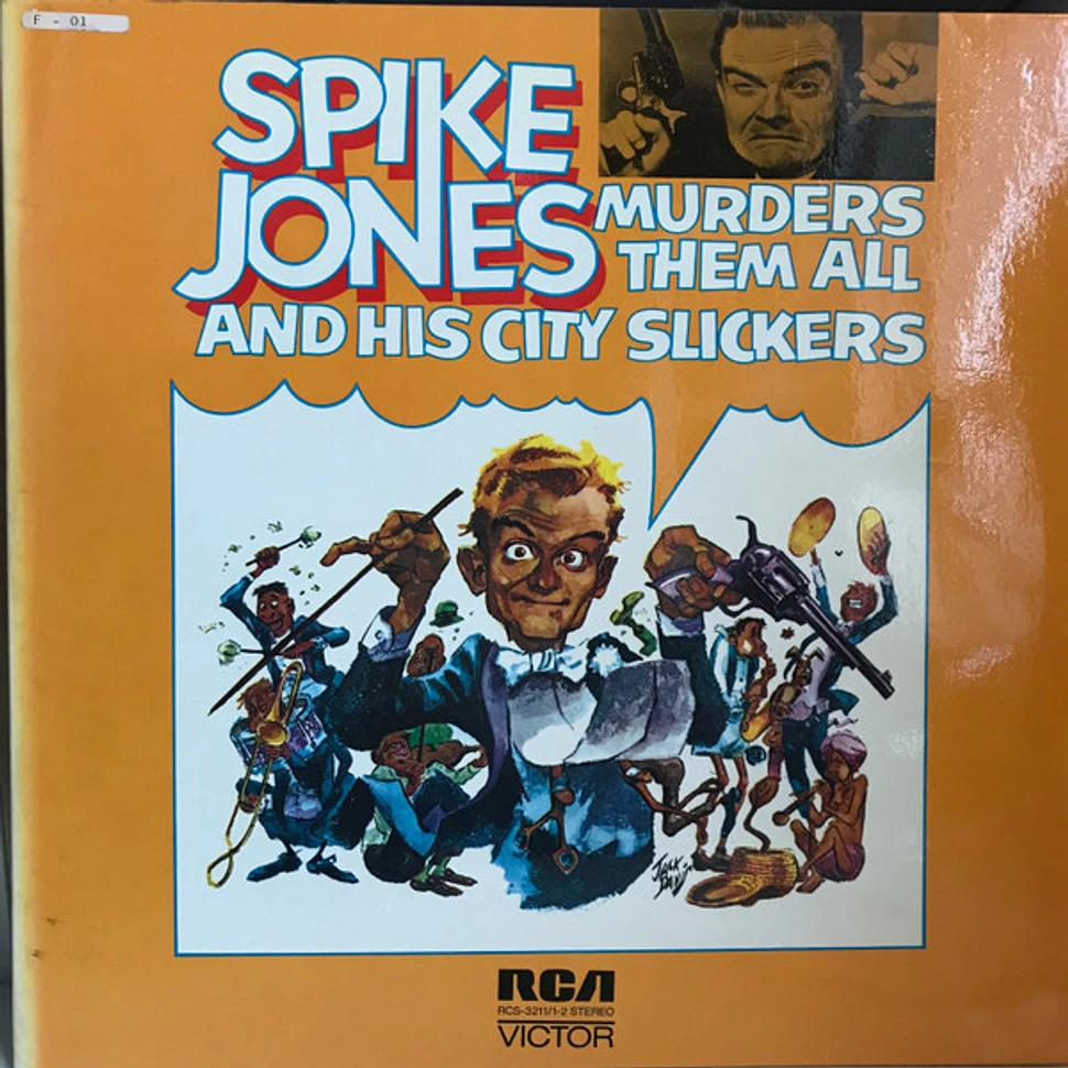 Spike Jones And His City Slickers - Spike Jones Murders Them All ...