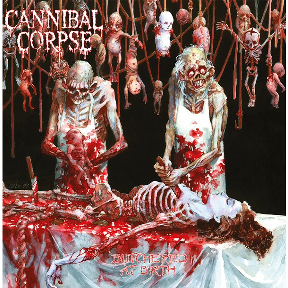 Cannibal Corpse - Butchered At Birth Black Vinyl Edition - Vinyl LP - 1991 - UK - Reissue | HHV