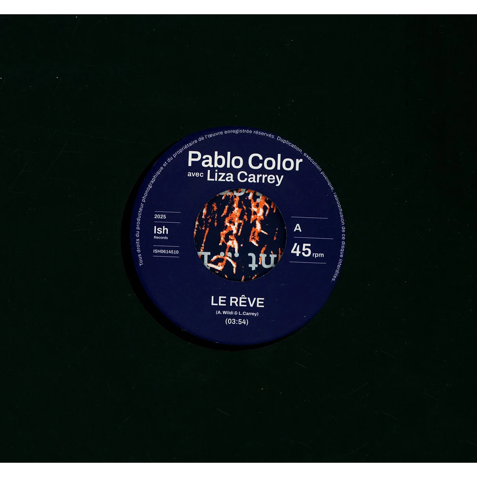 Pablo Color - Le Rêve Feat Liza Carrey - Vinyl 7" - 2025 - CH ...