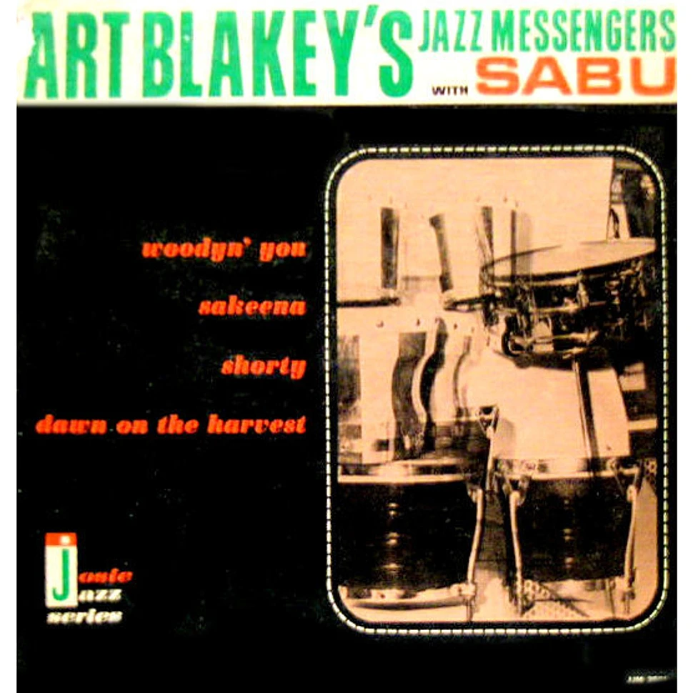 Art Blakey & The Jazz Messengers With Sabu Martinez - Art Blakey's Jazz ...