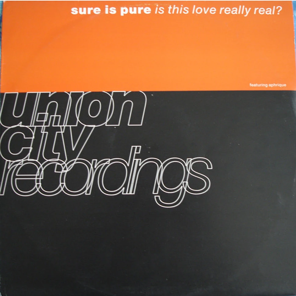 Sure Is Pure Featuring Aphrique - Is This Love Really Real? - Vinyl 12 ...