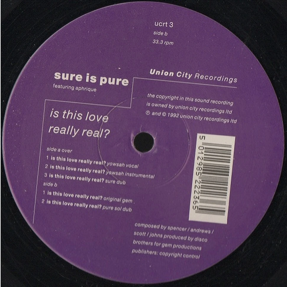 Sure Is Pure Featuring Aphrique - Is This Love Really Real? - Vinyl 12 ...