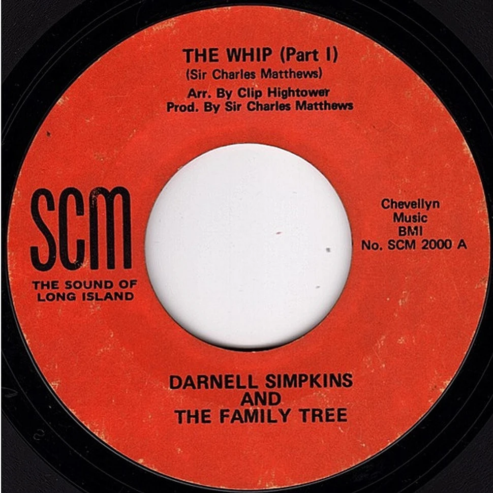 Darnell Simpkins And The Family Tree - The Whip - Vinyl 7" - 1972 - US ...