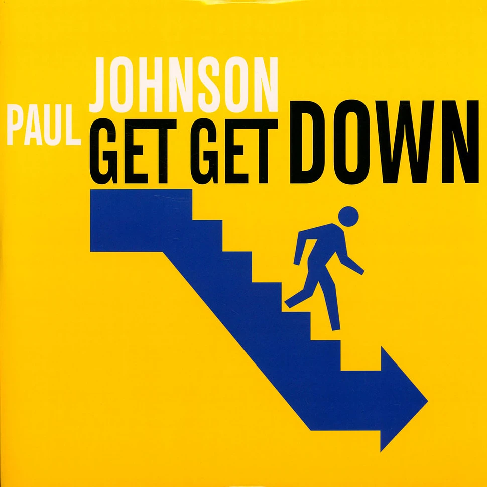 Paul Johnson - Get Get Down Blue Vinyl Edtion - Vinyl 12" - 2025 - EU ...