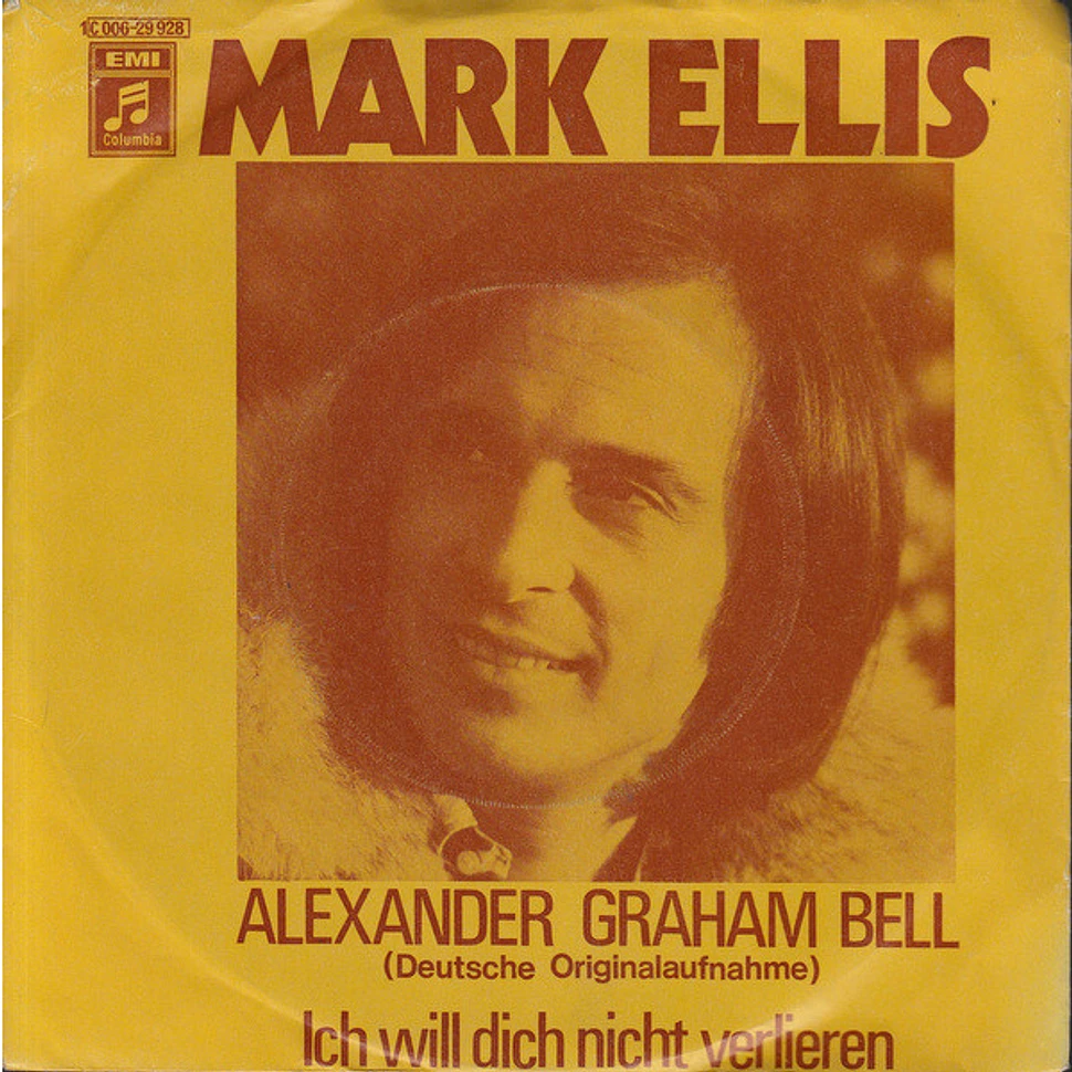 Mark Ellis - Alexander Graham Bell - Vinyl 7" - 1972 - DE - Original | HHV