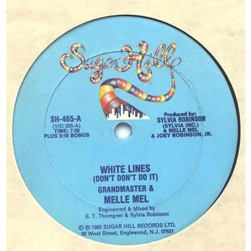 Grandmaster Flash & Melle Mel - White Lines (Don't Don't Do It) / Melle ...