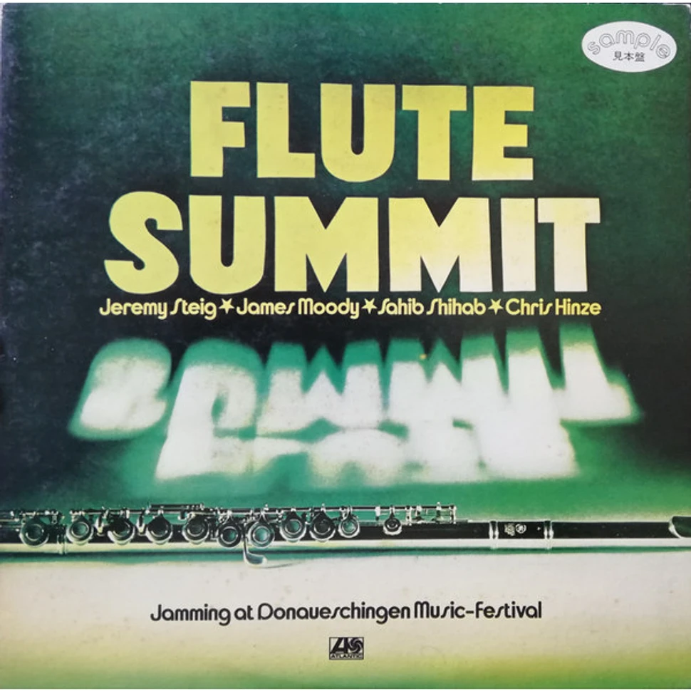Jeremy Steig, James Moody, Sahib Shihab, Chris Hinze - Flute Summit ...