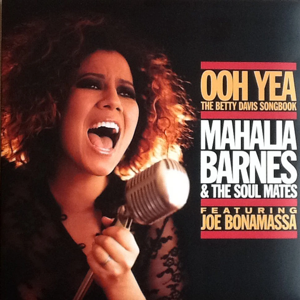Mahalia Barnes And The Soul Mates Featuring Joe Bonamassa Ooh Yea The
