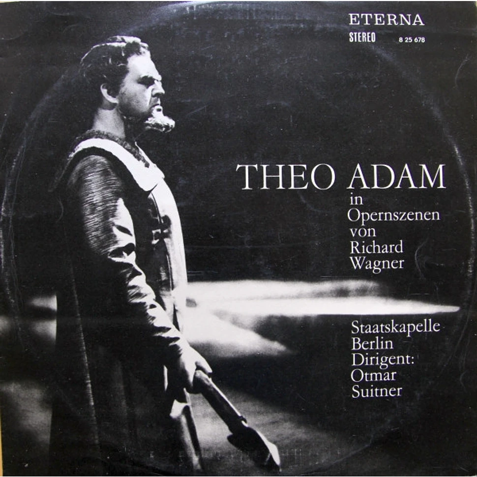Theo Adam, Staatskapelle Berlin, Otmar Suitner - Theo Adam In ...