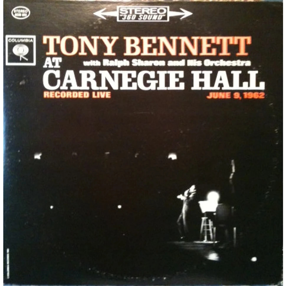 Tony Bennett With Ralph Sharon And His Orchestra - At Carnegie Hall ...