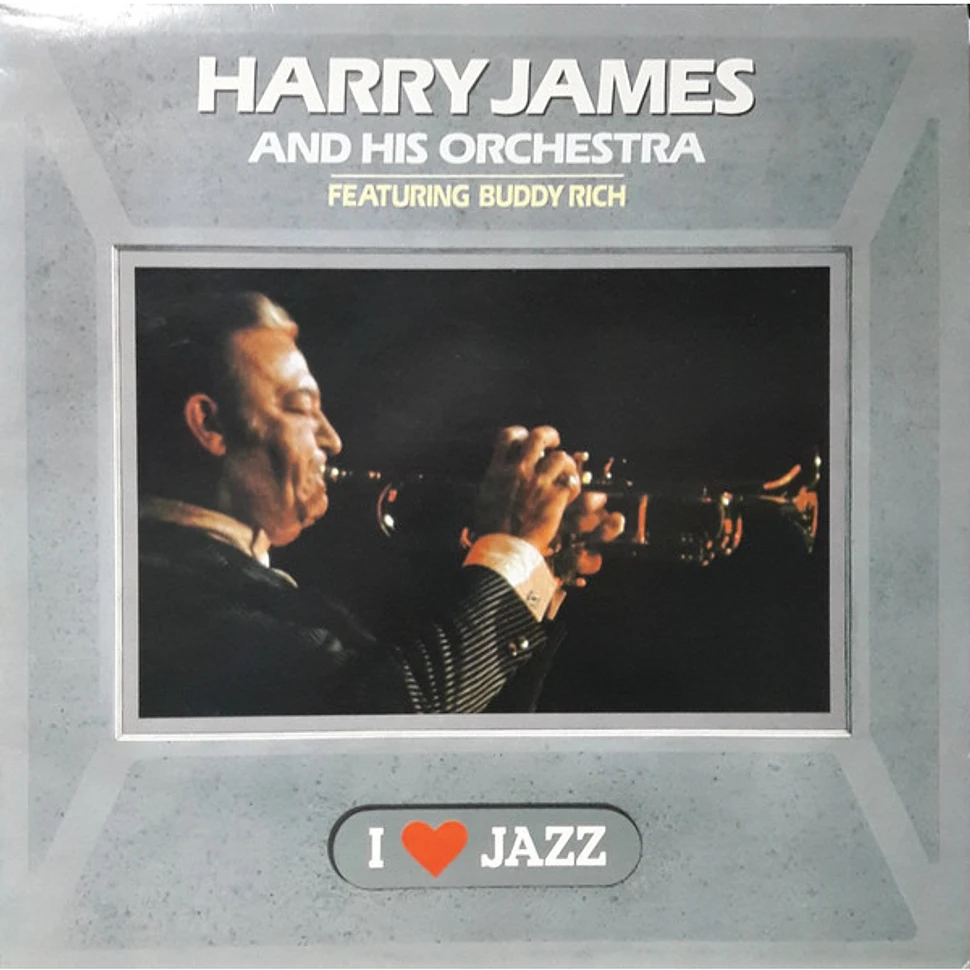 Harry James And His Orchestra Featuring Buddy Rich - Harry James And ...