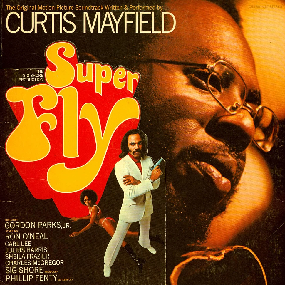 Curtis Mayfield - Super Fly (The Original Motion Picture Soundtrack ...