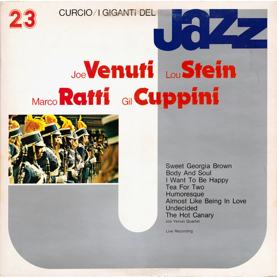 Joe Venuti - Lou Stein - Marco Ratti - Gil Cuppini - Joe Venuti Quartet - I Giganti Del Jazz Vol ...