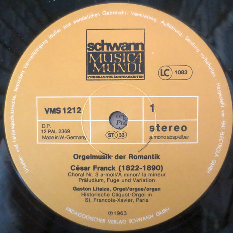 Gaston Litaize, César Franck, Franz Liszt, Robert Schumann, Felix ...